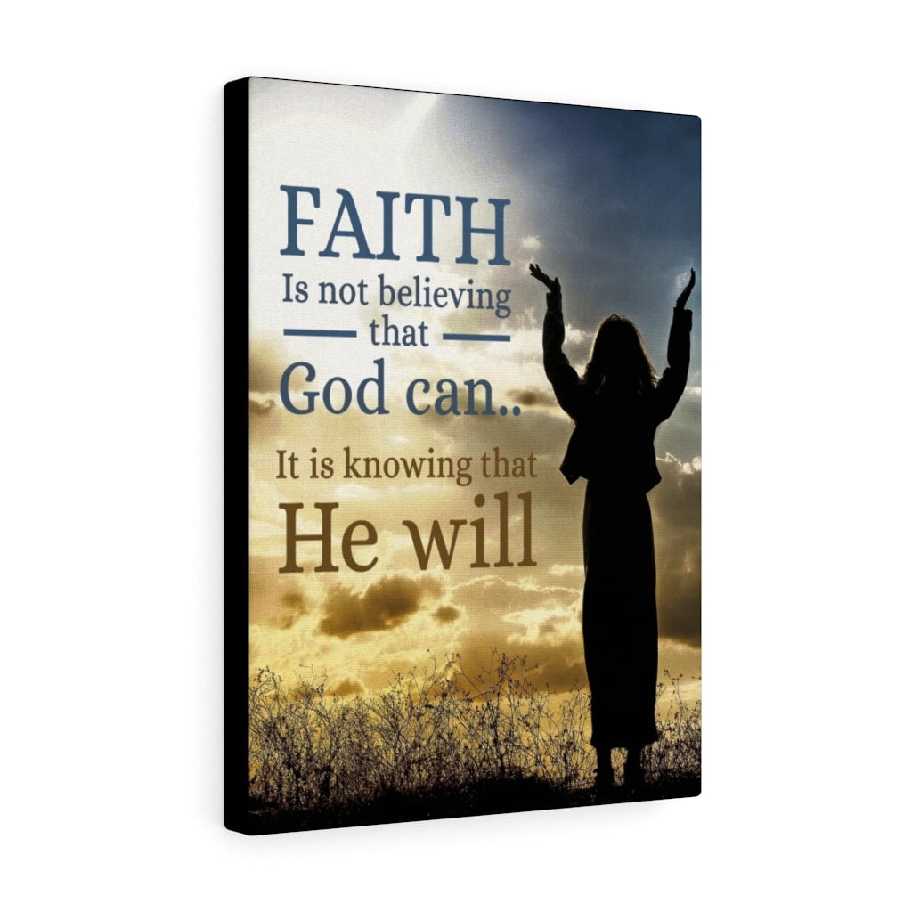 Scripture Walls Faith is Knowing Bible Verse Canvas Christian Wall Art ...