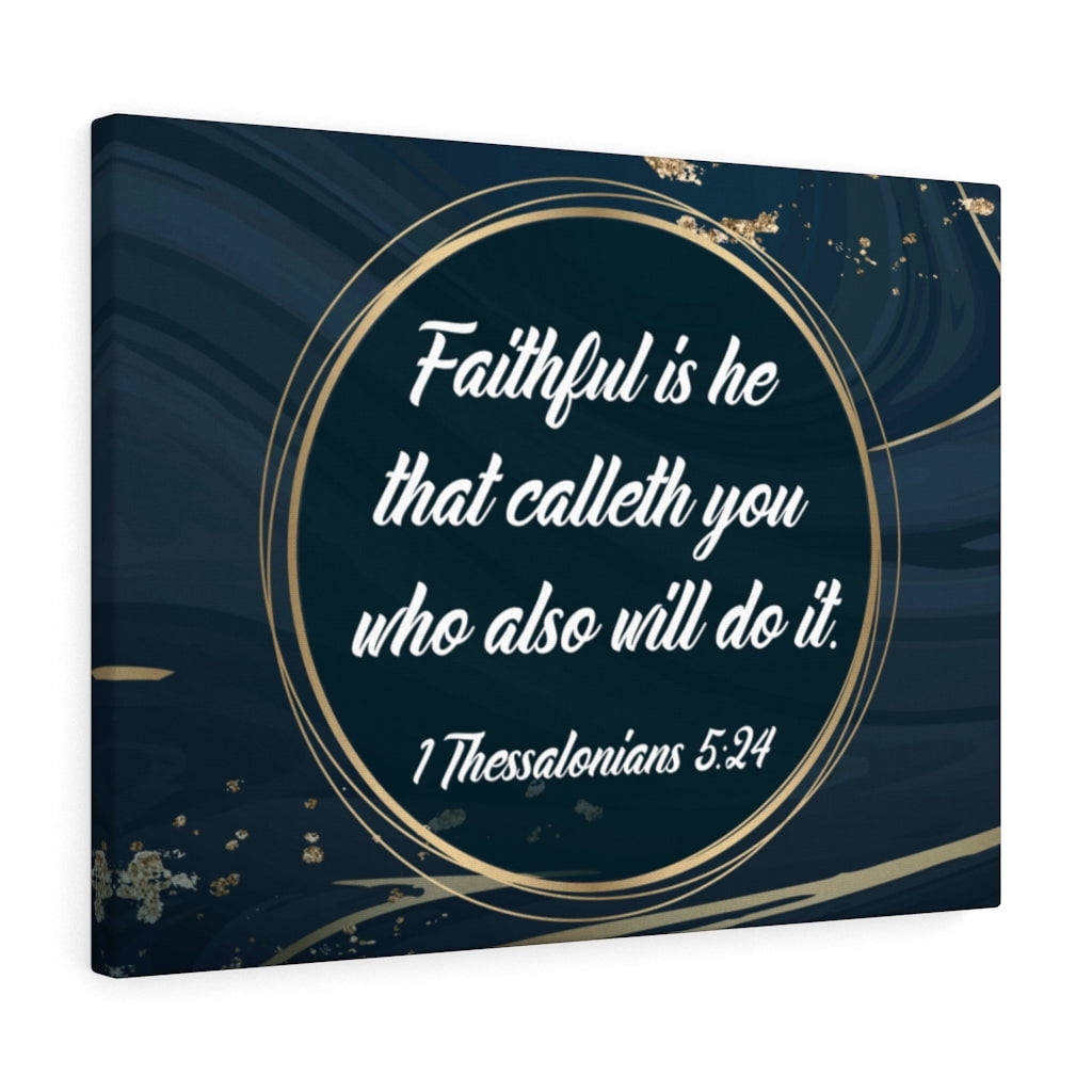 Scripture Walls Faithful 1 Thessalonians 5:24 Bible Verse Canvas ...