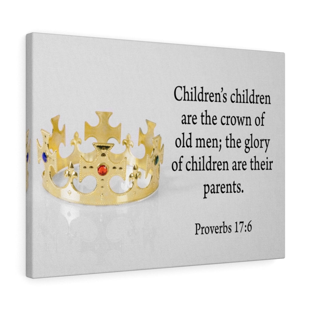 Scripture Walls Father's Glory Are His Children Proverbs 17:6 Bible Verse Canvas Christian Wall ...
