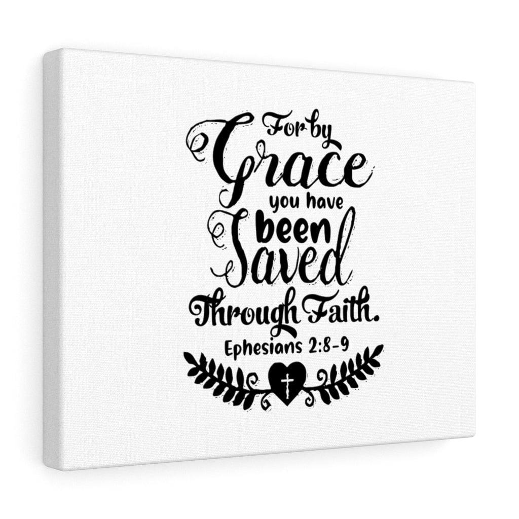 Scripture Walls For By Grace You Have Been Saved Ephesians 2:8-9 Bible ...