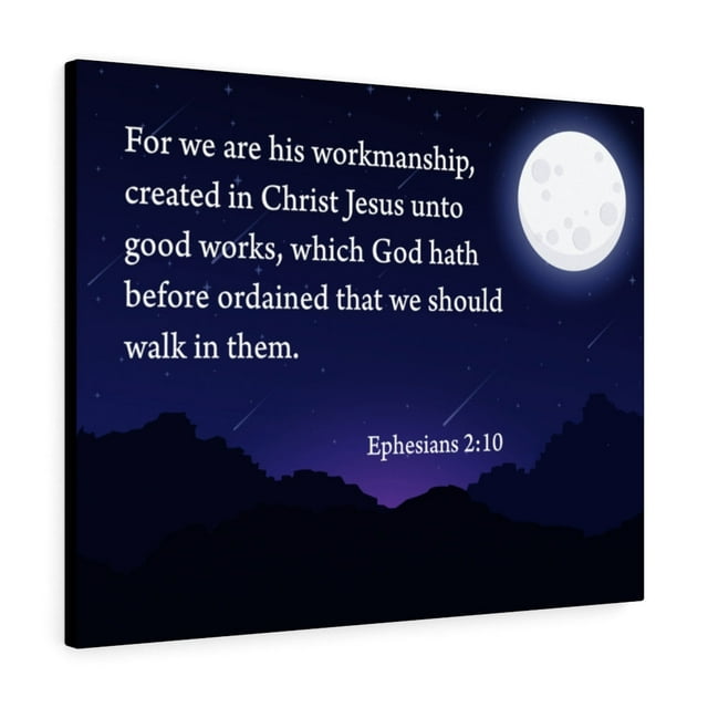 Scripture Walls For We Are His Workmanship Ephesians 2:10 Scripture ...