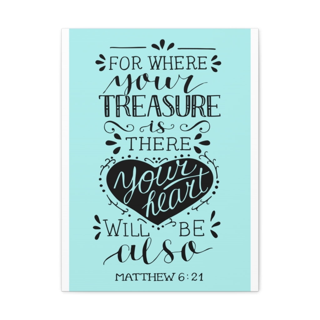 Scripture Walls For Where Your Treasure Matthew 6:21 Christian Wall Art ...