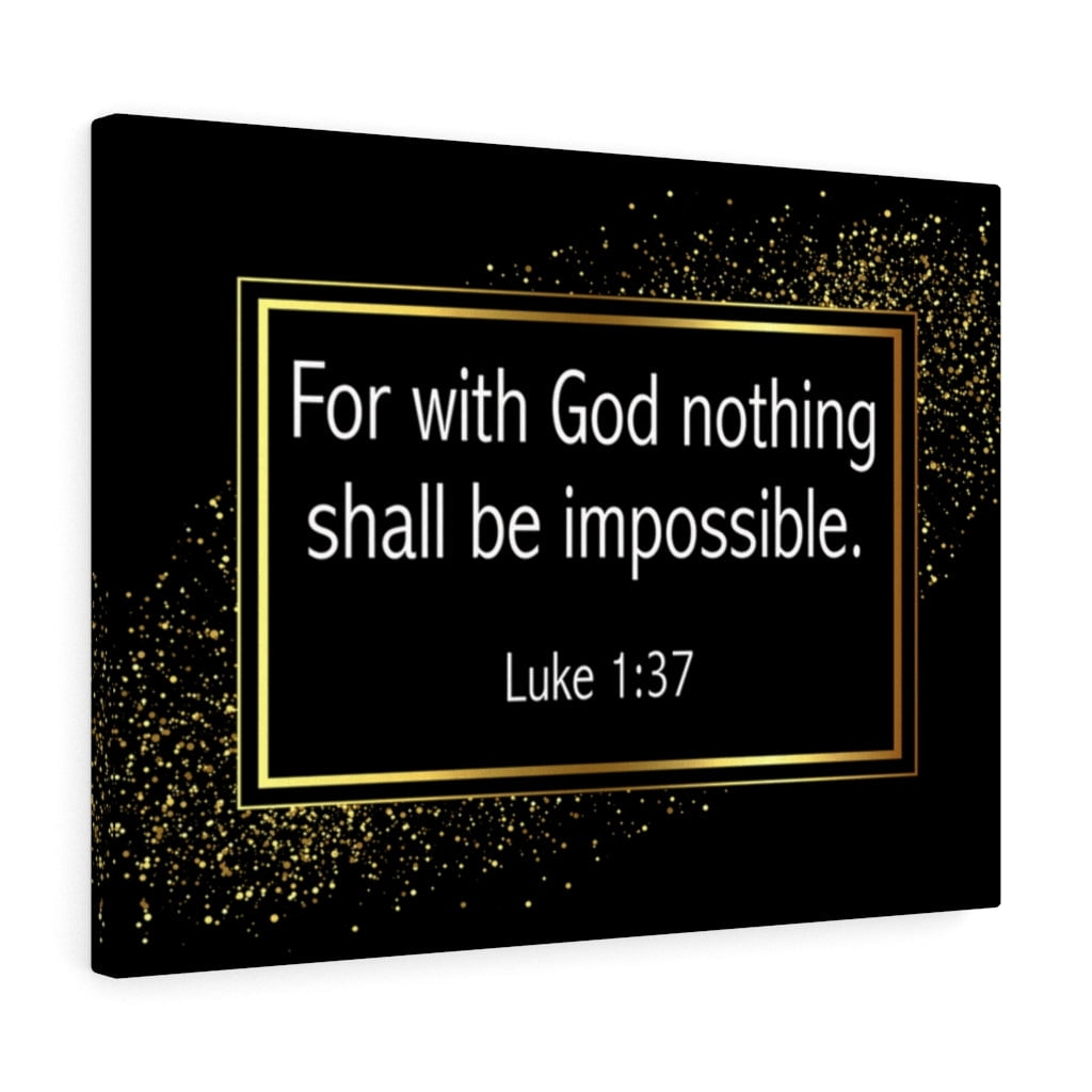 Scripture Walls For With God Nothing is Impossible Luke 1:37 Bible ...