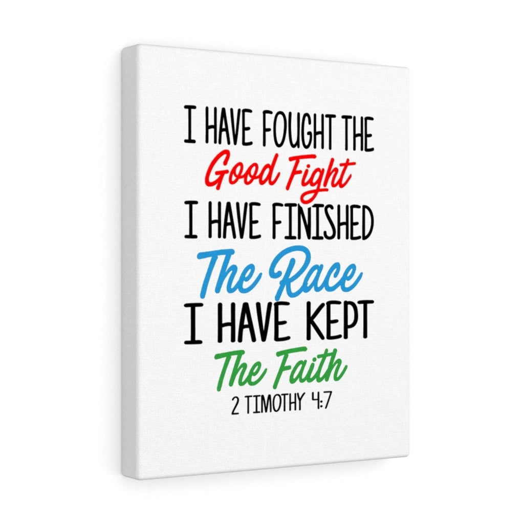 Scripture Walls Fought The Good Fight 2 Timothy 4:7 Bible Verse Canvas ...