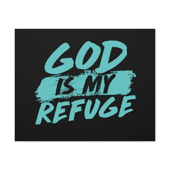 Scripture Walls Psalm 46:1 God Is My Refuge Bible Verse Canvas ...