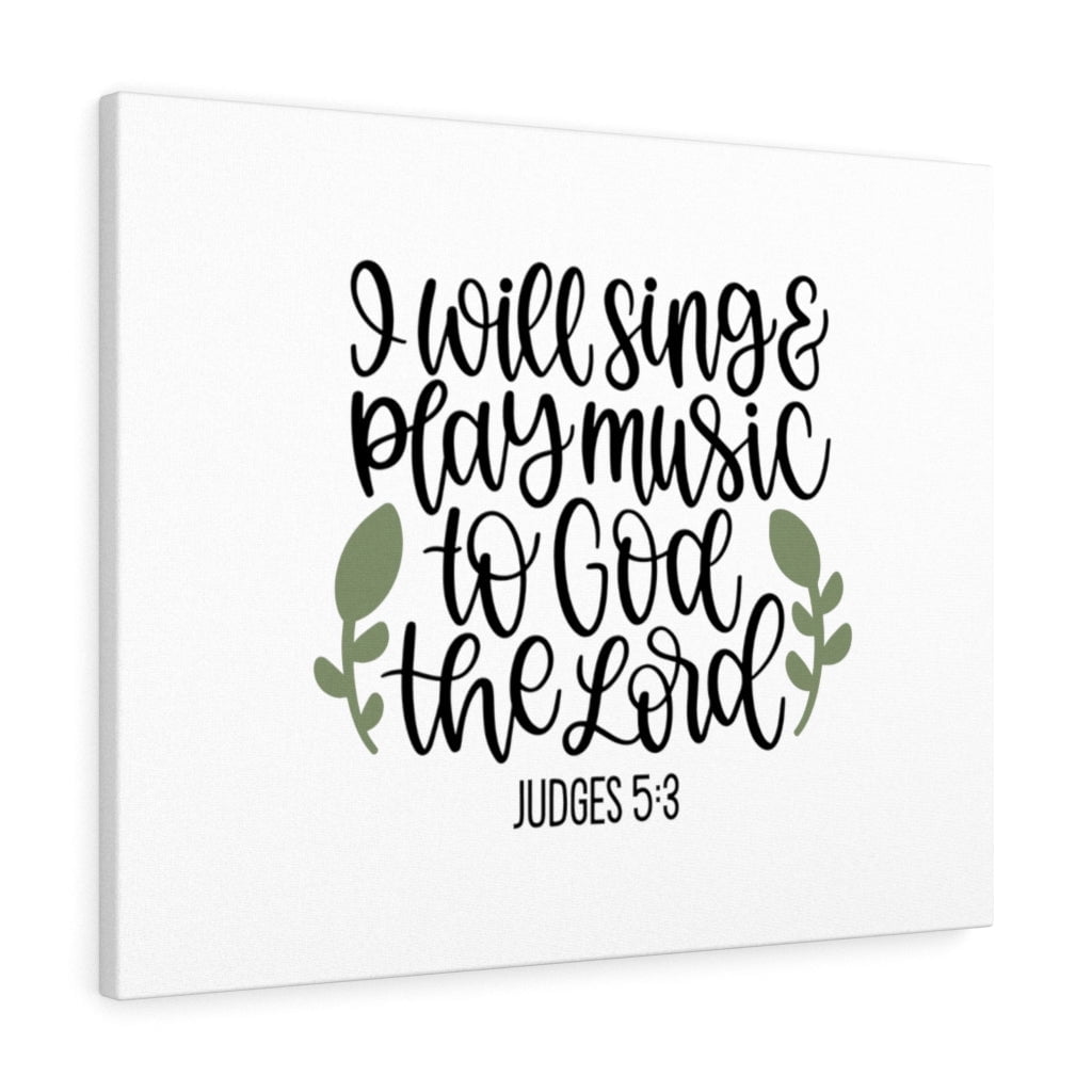 Scripture Walls God The Lord Judges 5:3 Bible Verse Canvas Christian ...