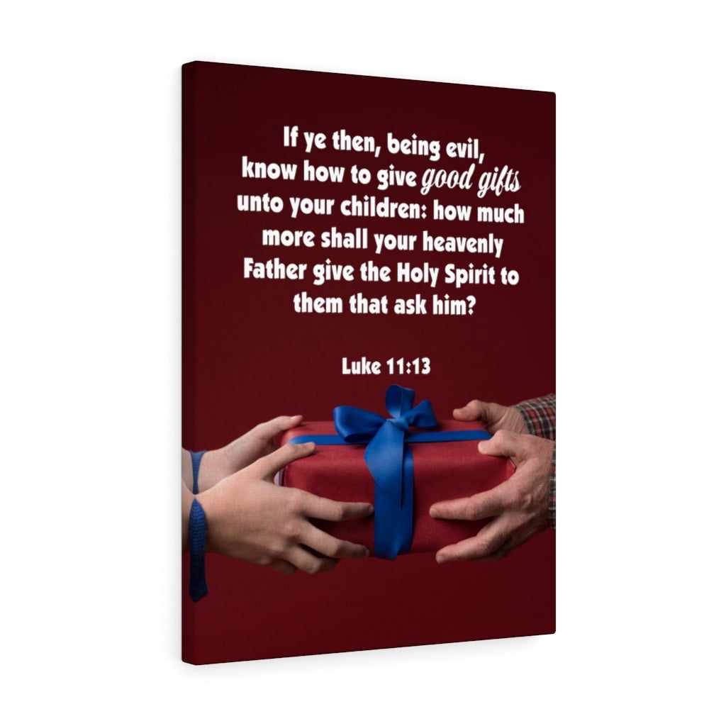Scripture Walls Good s Luke 11:13 Bible Verse Canvas Christian Wall Art ...