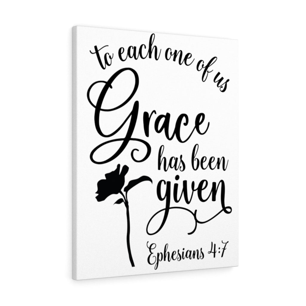 Scripture Walls Grace Has Been Given Ephesians 4:7 Bible Verse Canvas ...