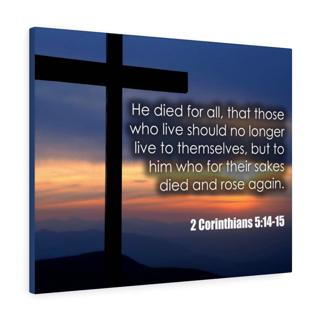 Scripture Walls He Died For All 2 Corinthians 5:14-15 Bible Verse ...