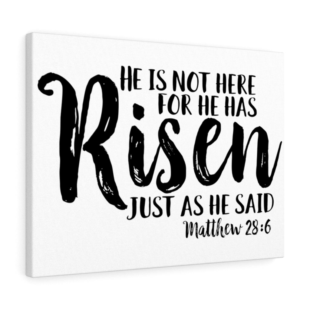 Scripture Walls He Has Risen Matthew 28:6 Bible Verse Canvas Christian ...