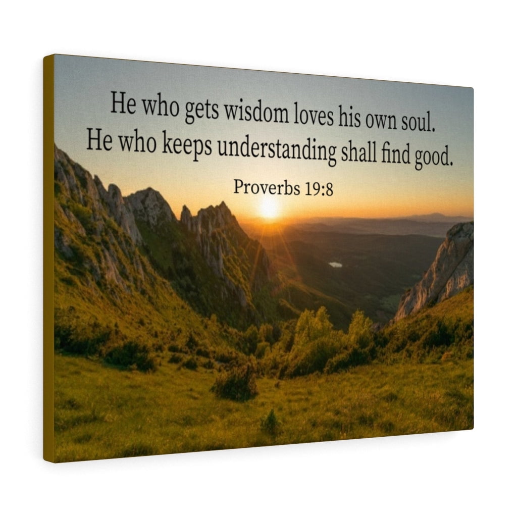 Scripture Walls He Who Gets Wisdom Proverbs 19:8 Bible Verse Canvas Christian Wall Art Ready to ...