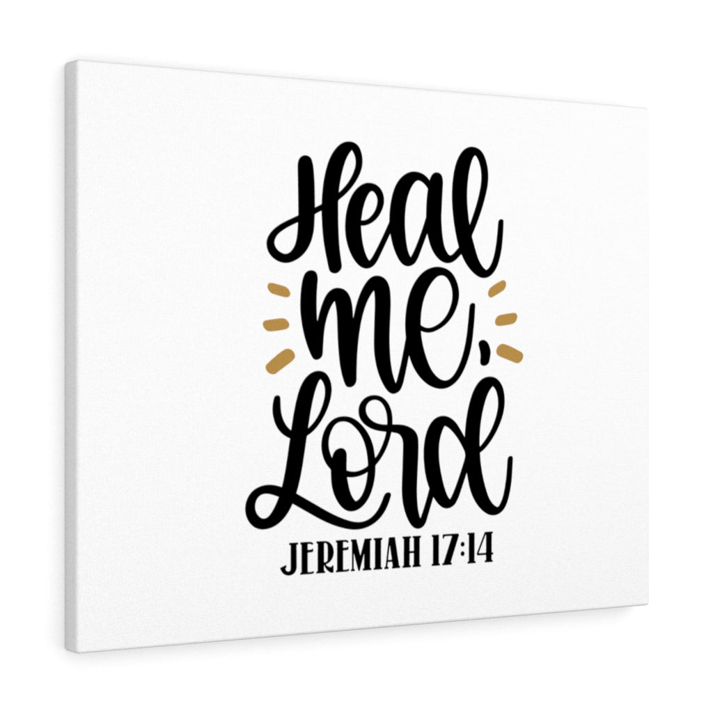 Scripture Walls Heal Me Lord Jeremiah 17:14 Bible Verse Canvas ...