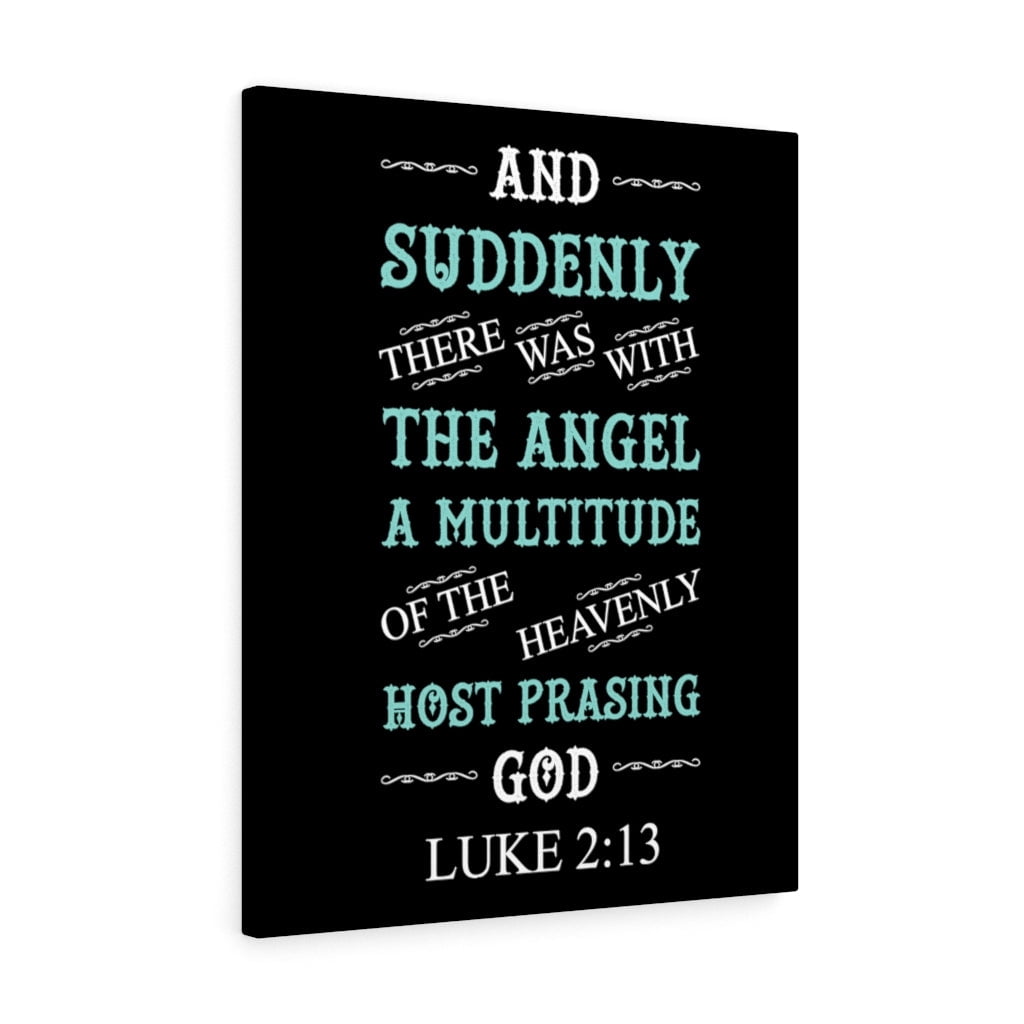 Scripture Walls Heavenly Host Luke 2:13 Bible Verse Canvas Christian ...