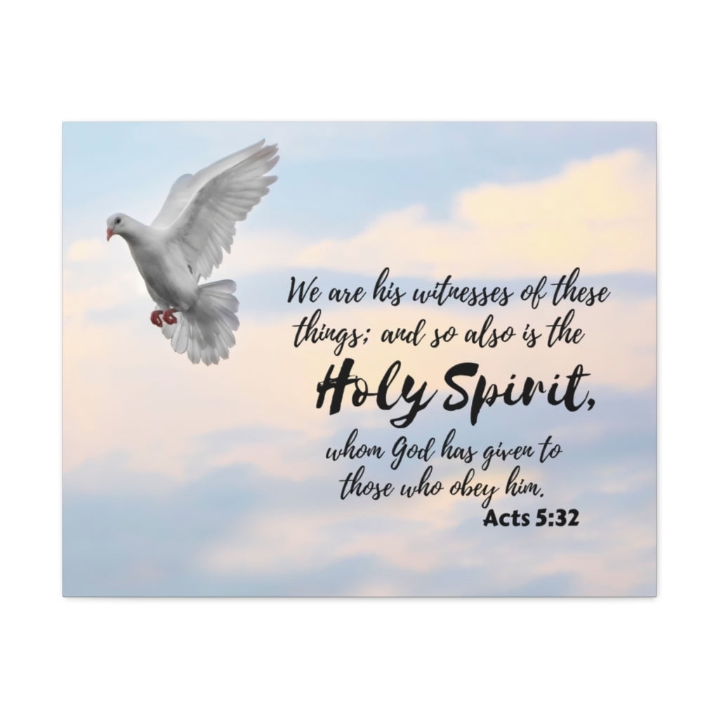 Scripture Walls Holy Spirit Acts 5:32 Bible Verse Canvas Christian Wall Art Ready to Hang ...