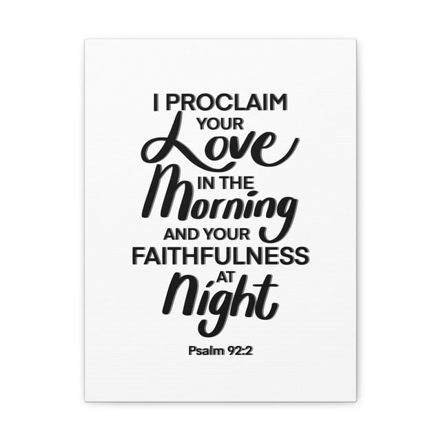 Scripture Walls Psalm 92:2 I Proclaim Your Love Christian Wall Art ...