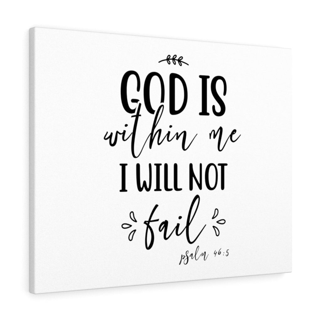 Scripture Walls Psalm 46:5 I Will Not Fail Bible Verse Canvas Christian ...