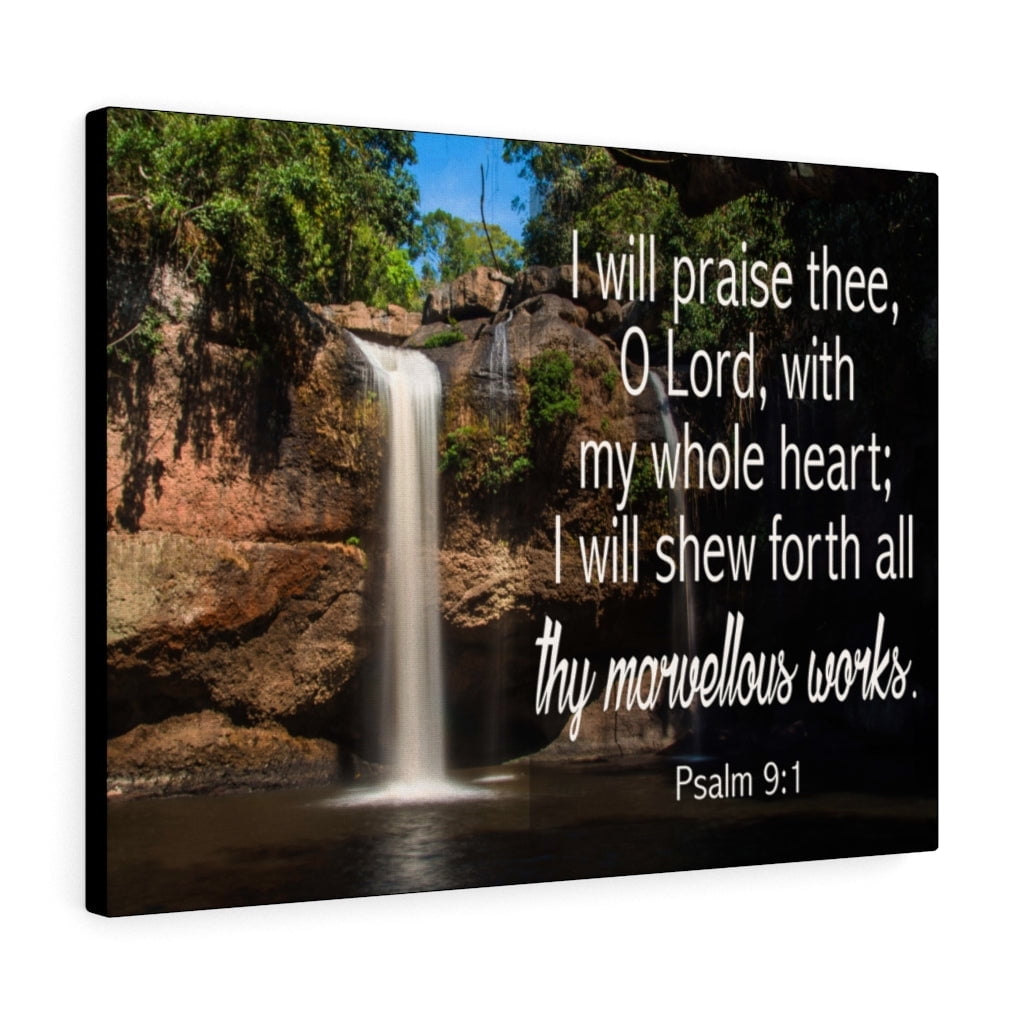 Scripture Walls Psalm 9:1 I Will Praise Thee Bible Verse Canvas ...