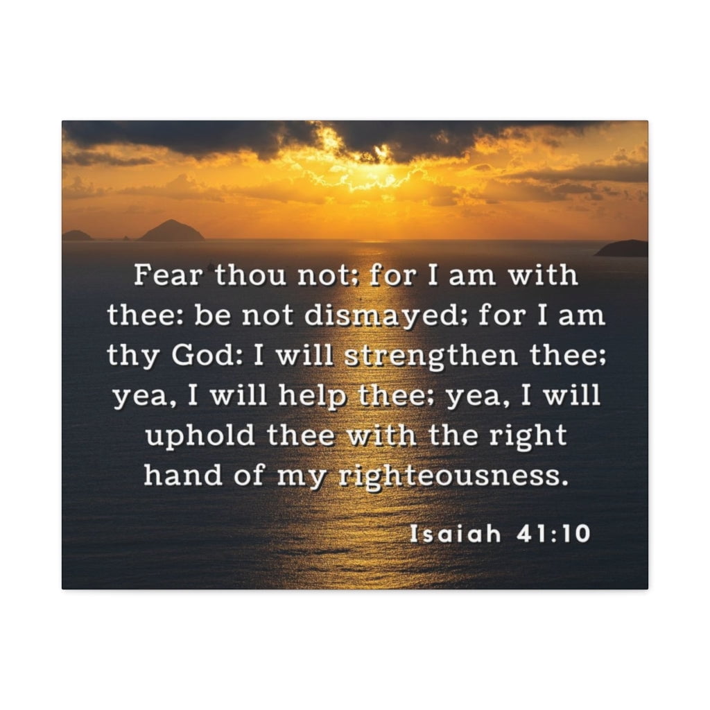 Scripture Walls Isaiah 41:10 Fear Thou Not Bible Verse Canvas Christian ...