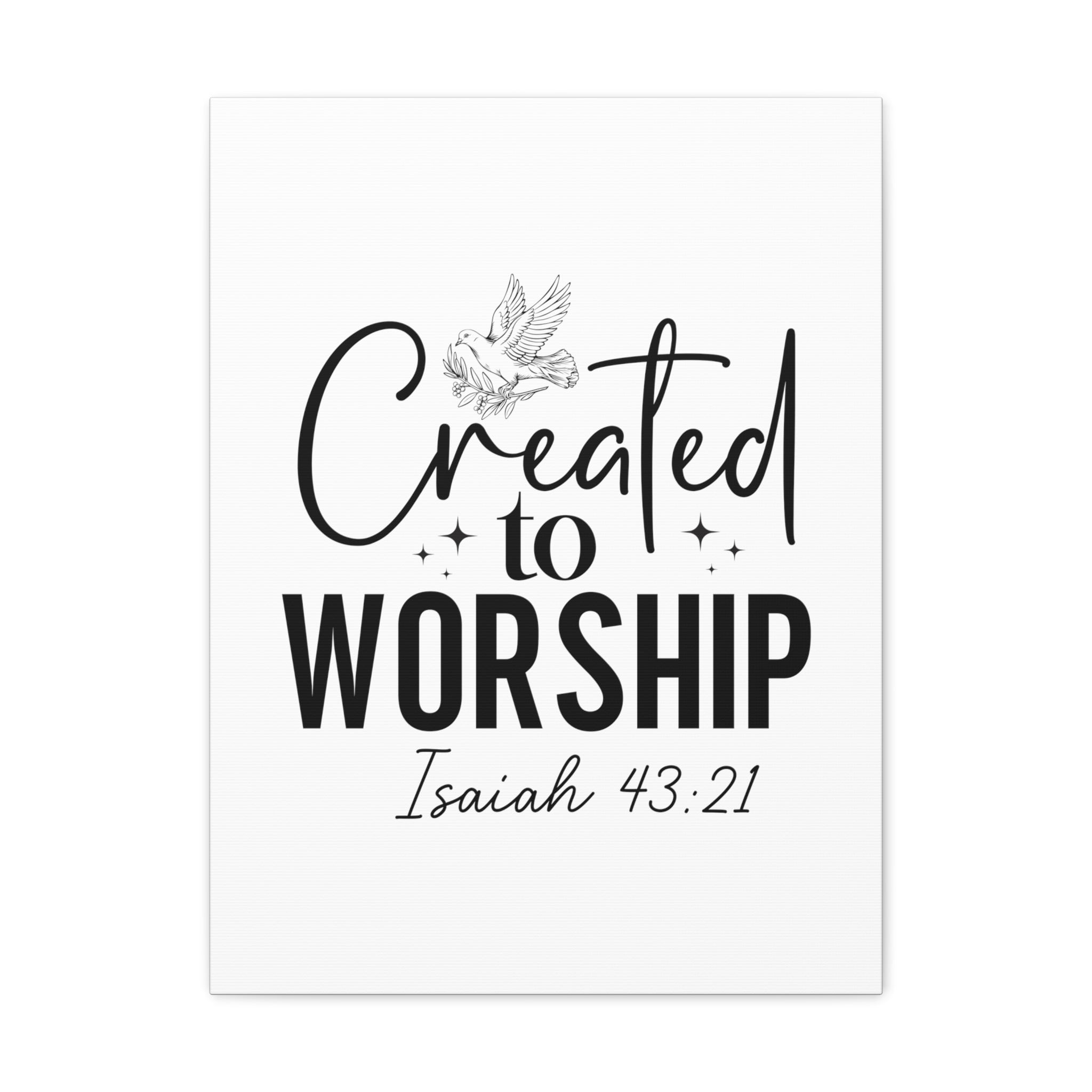 Scripture Walls Isaiah 43:21 Created to Worship Bible Verse Canvas ...