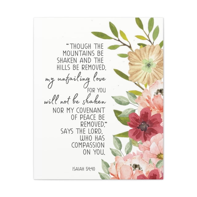 Scripture Walls Isaiah 54:40 My Unfailing Love Flowers Bible Verse ...