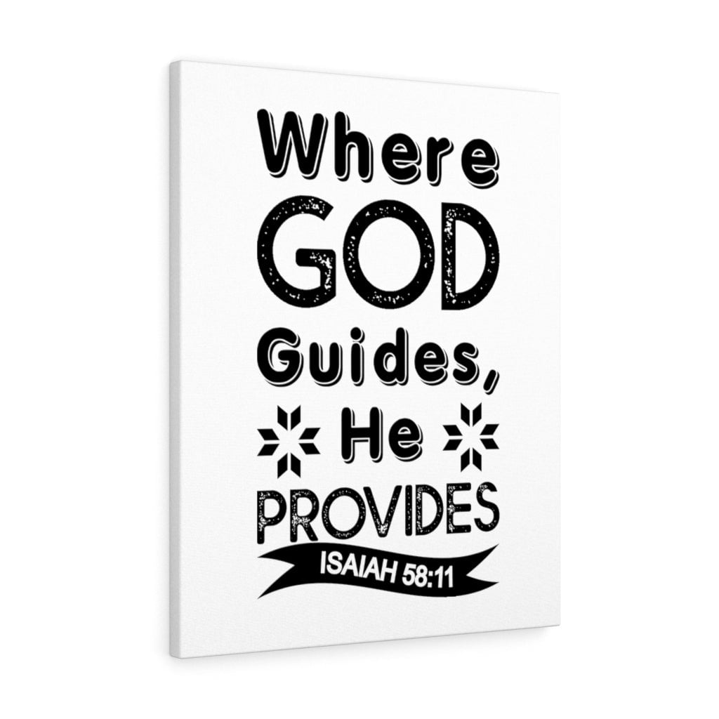 Scripture Walls Isaiah 58:11 Where God Guides He Provides Bible Verse ...