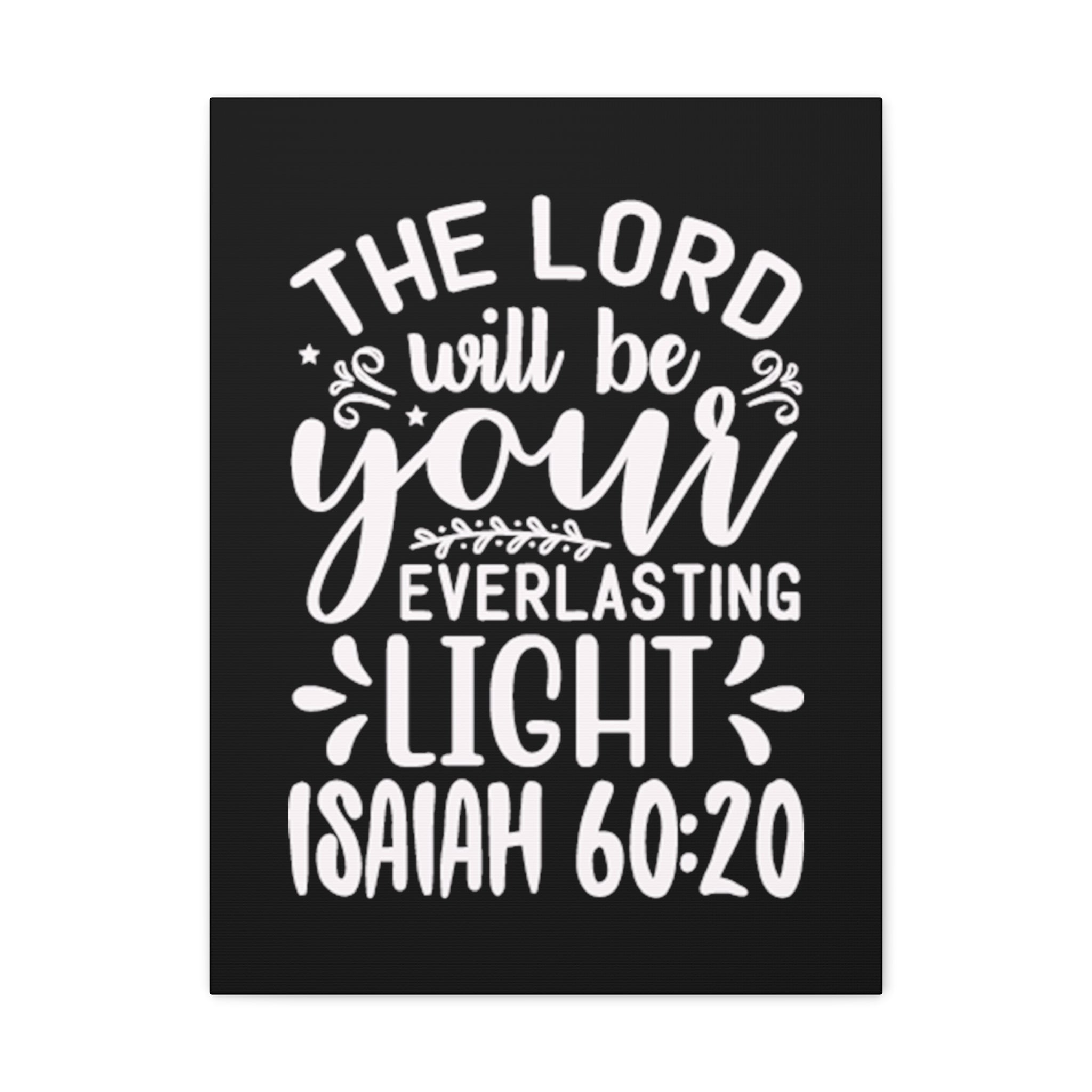 Scripture Walls Isaiah 60:20 Everlasting Life Bible Verse Canvas ...