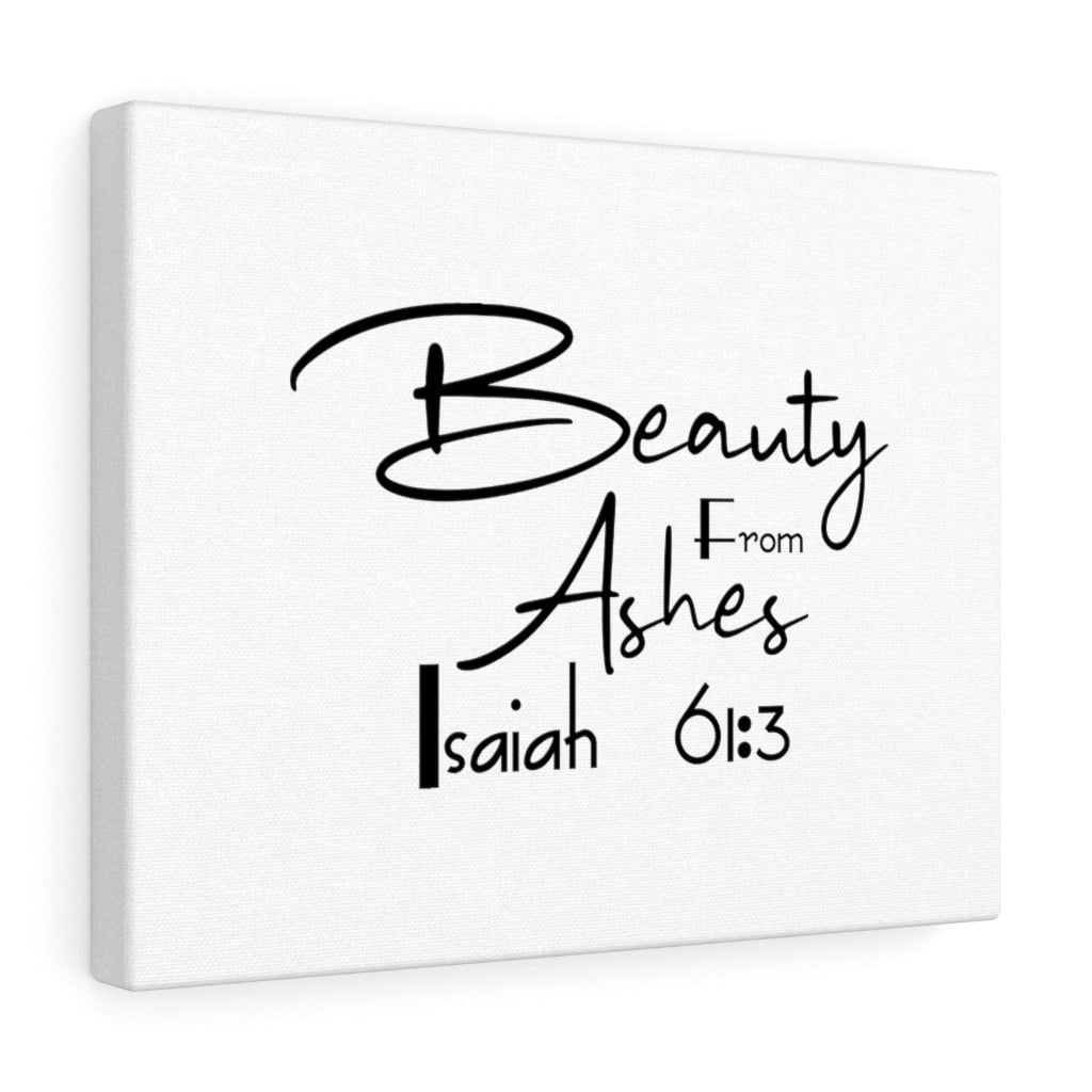 Scripture Walls Isaiah 61:3 Beauty From Ashes Bible Verse Canvas ...