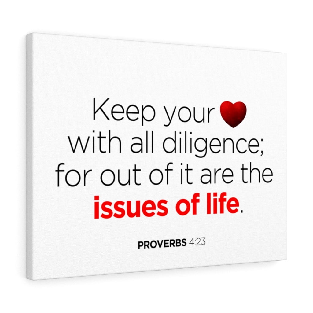 Scripture Walls Issues of Life Proverbs 4:23 Bible Verse Canvas ...