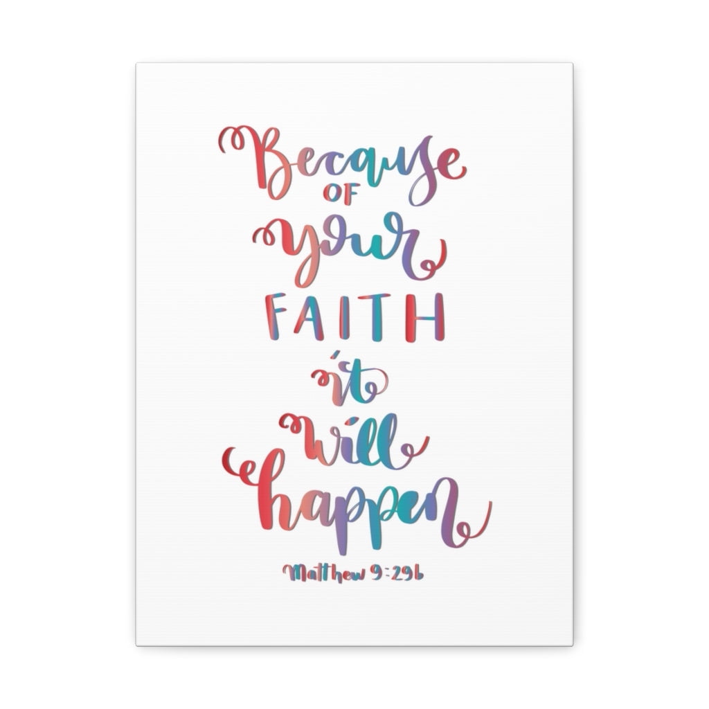 Scripture Walls It Will Happen Matthew 9:29 Bible Verse Canvas ...