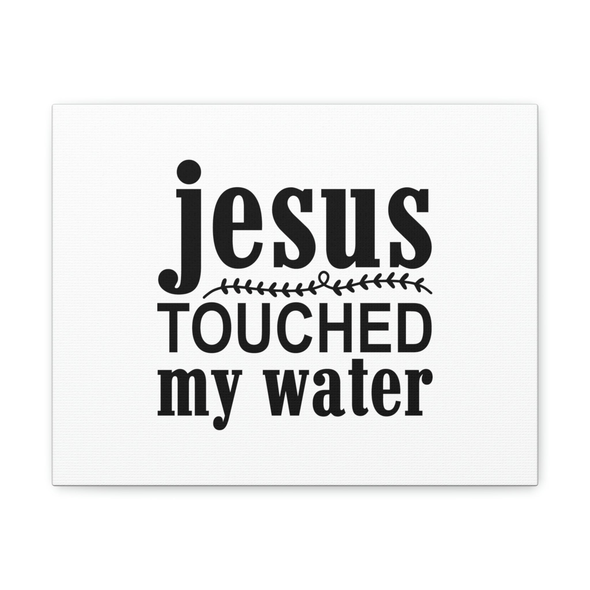 Scripture Walls Jesus Touched My Water Ephesians 5:2 Christian Wall Art ...