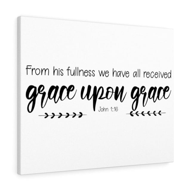 Scripture Walls John 1:16 From His Fullness Bible Verse Canvas Christian Wall Art Ready to Hang ...