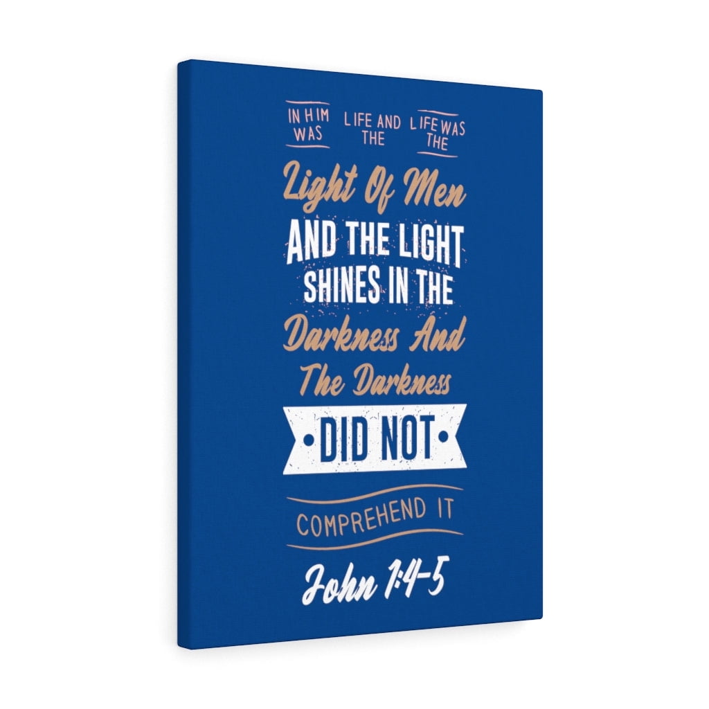 Scripture Walls John 1:4-5 Light of Men Bible Verse Canvas Christian Wall Art Ready to Hang ...