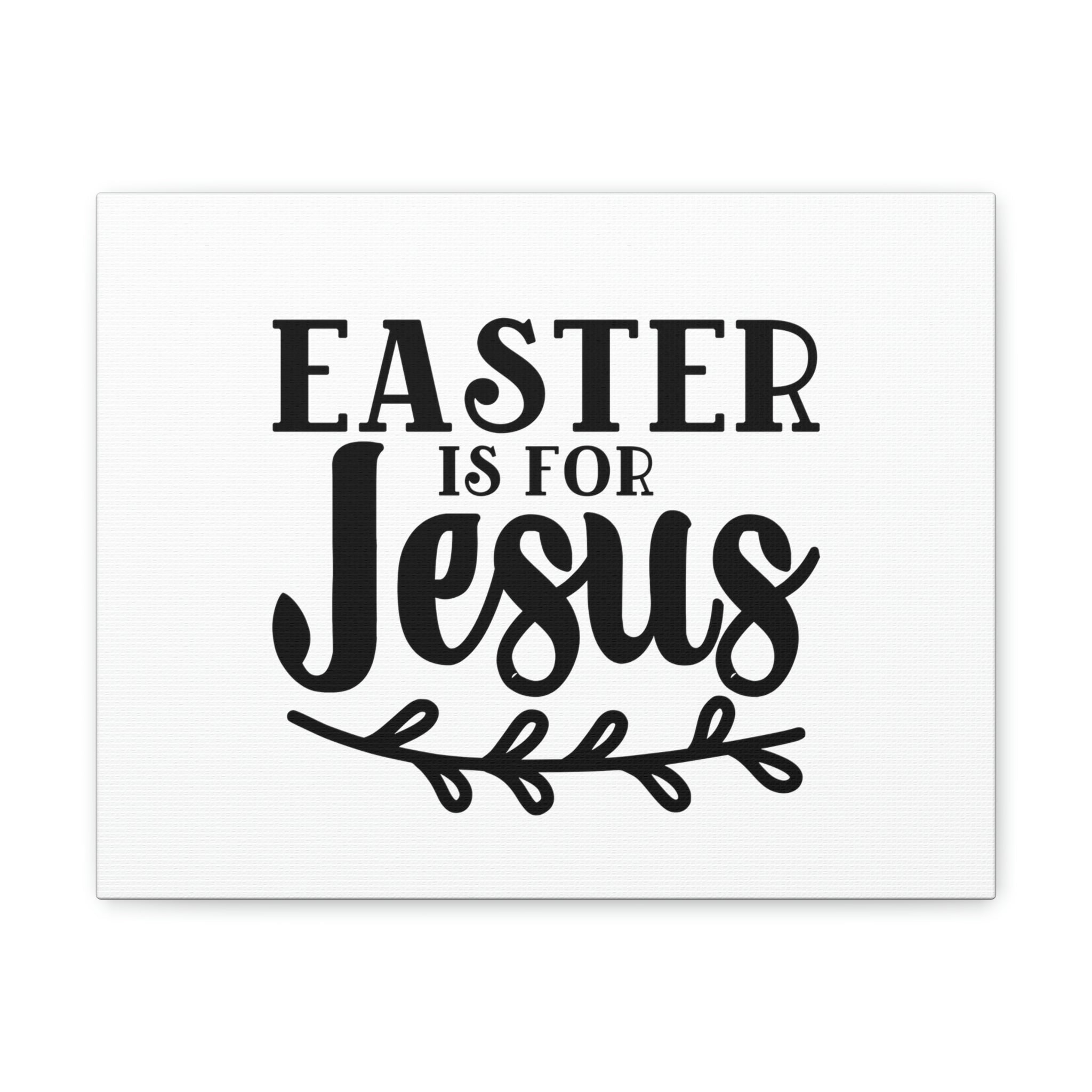 Scripture Walls John 11:25 Easter Is For Jesus Branch Bible Verse ...