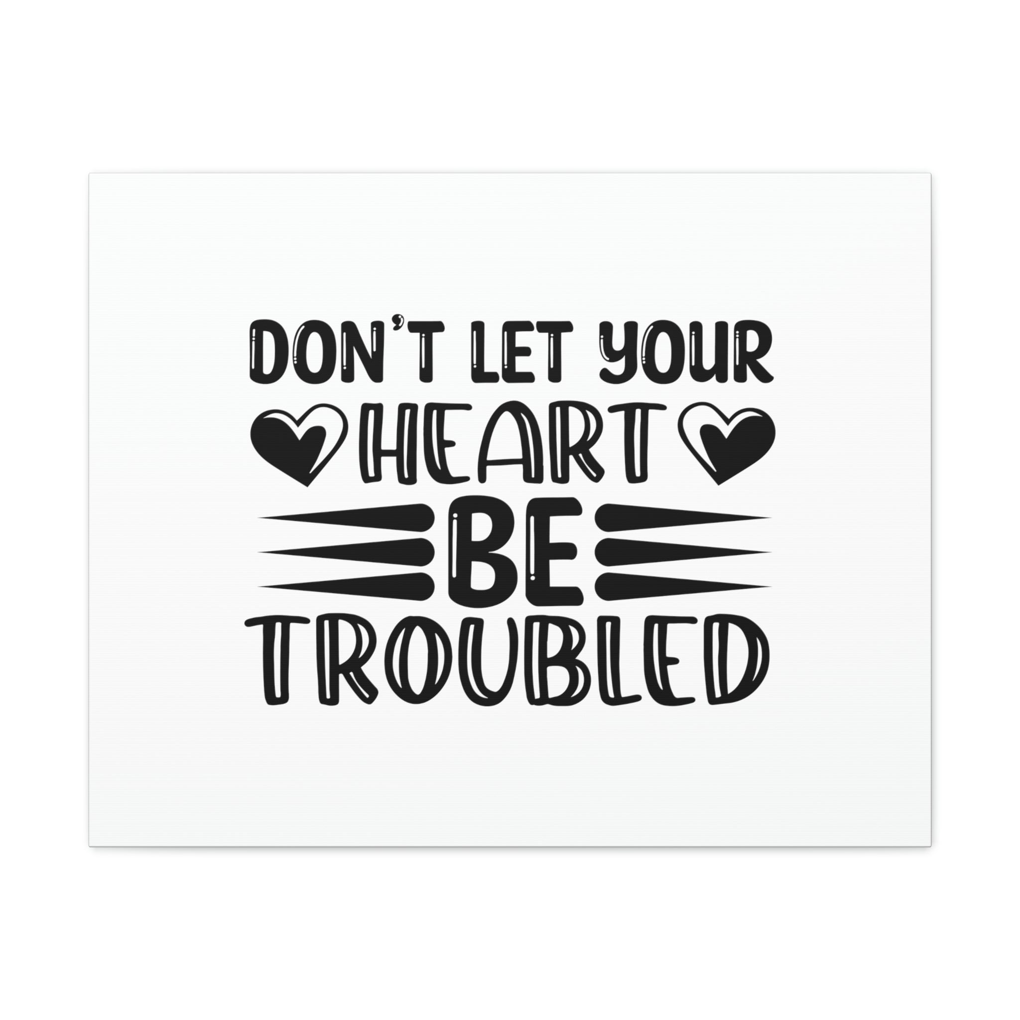 Scripture Walls John 14:1 Don't Let Your Heart Be Troubled Bible Verse ...