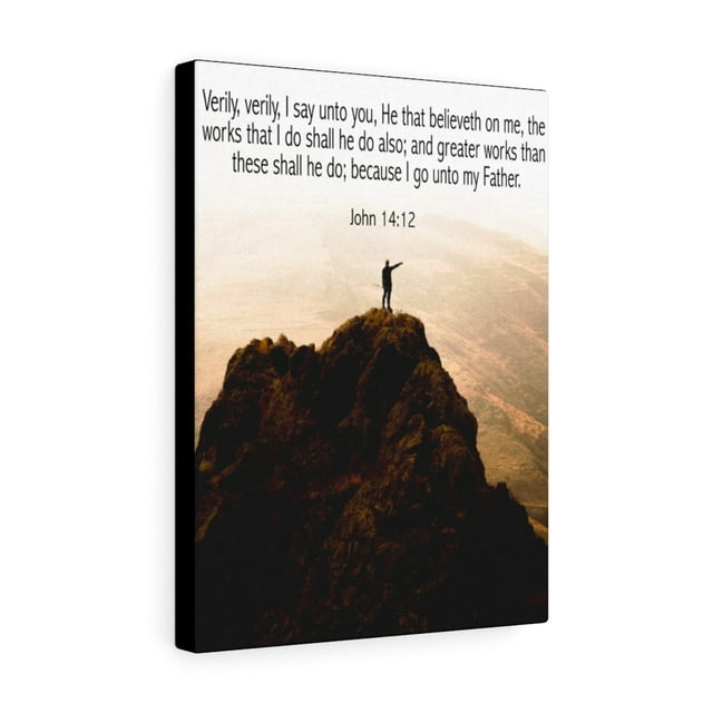 Scripture Walls John 14:12 Because Go Unto My Father Bible Verse Canvas Christian Wall Art Ready ...