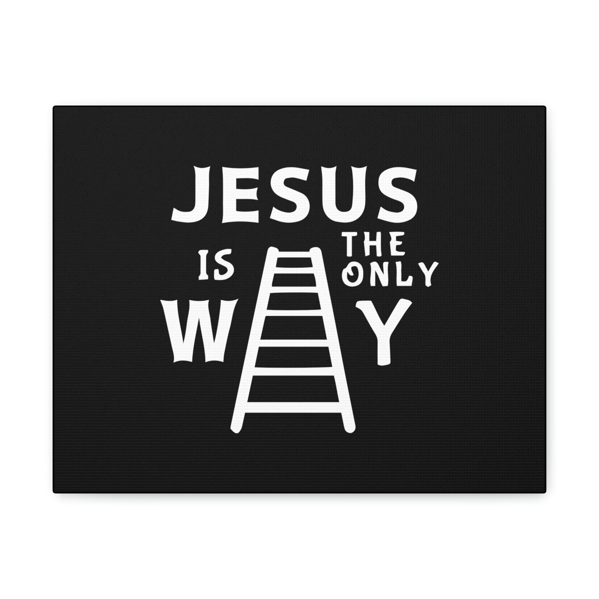 Scripture Walls John 14:6 Jesus Is The Only Way Ladder Bible Verse ...