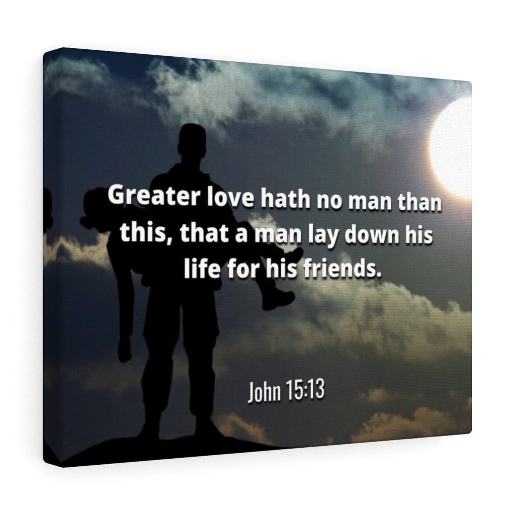 Scripture Walls John 15:13 Greater Love Hath No Man Bible Verse Canvas ...