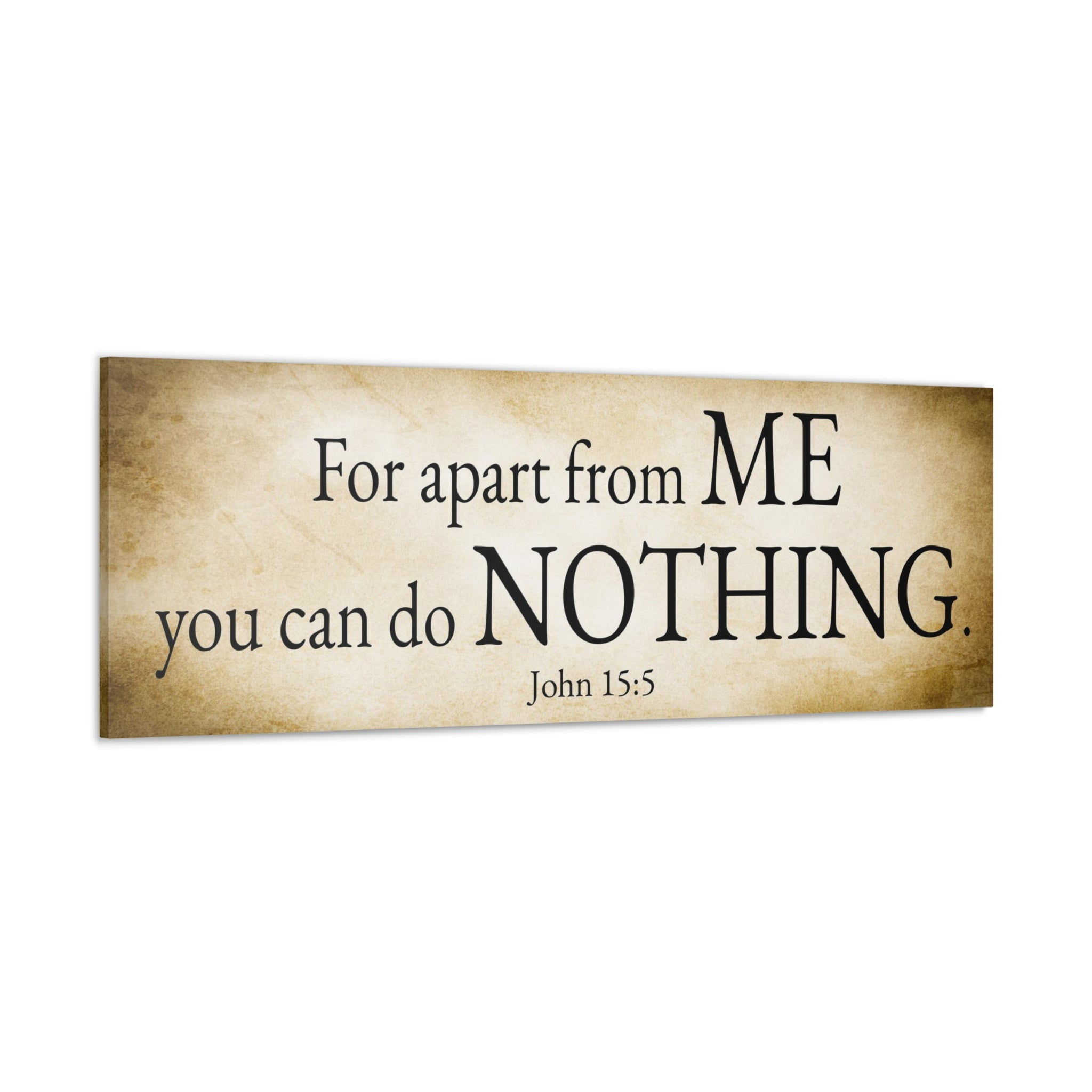John 15:5 For apart from me you can do nothing Gold Bible Verse Canvas Christian Wall Art Ready ...