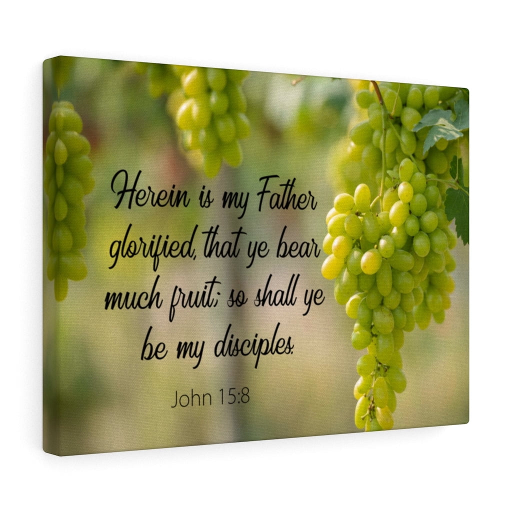 Scripture Walls John 15:8 Herein is My Father Bible Verse Canvas ...