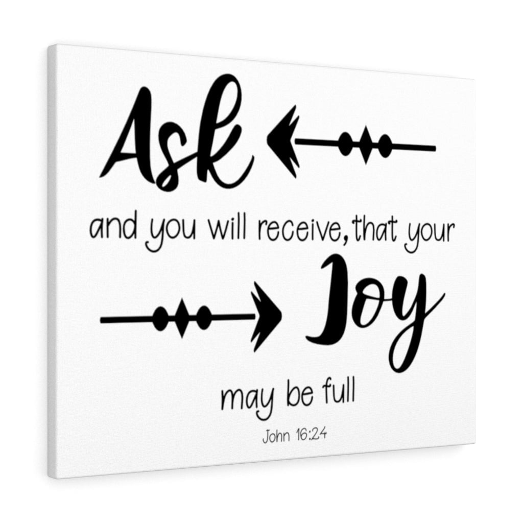 Scripture Walls John 16:24 Joy May Be Full Bible Verse Canvas Christian ...