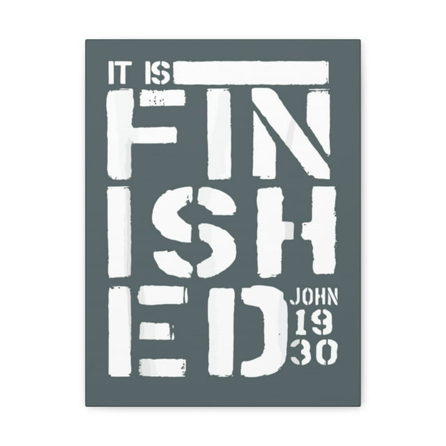 Scripture Walls John 19:30 It Is Finished Bible Verse Canvas Christian ...