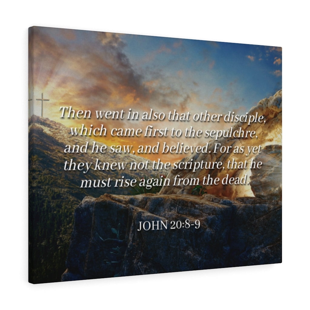 Scripture Walls John 20:8-9 Rise Again Bible Verse Canvas Christian ...