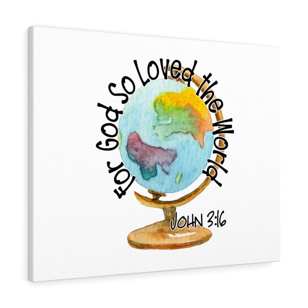 Scripture Walls John 3:16 For God So Loved The World Globe Bible Verse ...