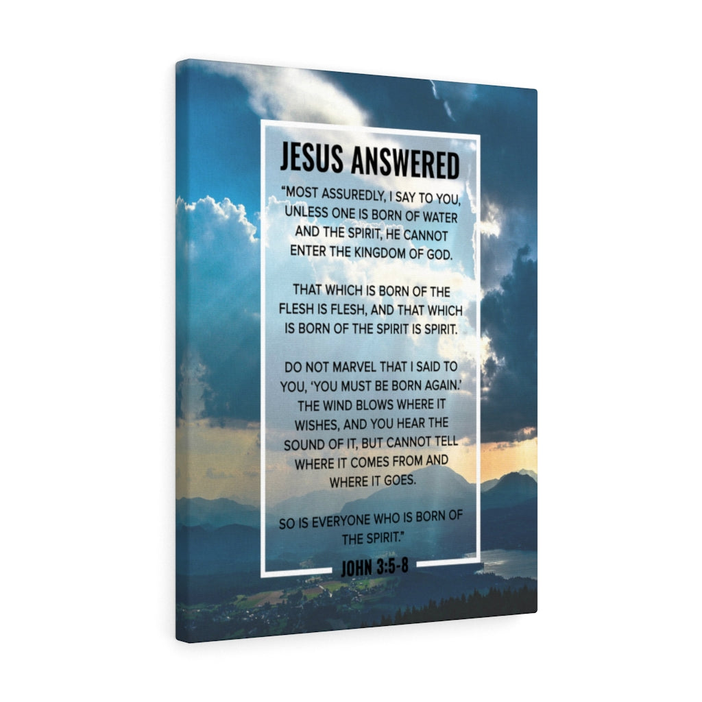 Scripture Walls John 3 5 8 Jesus Answered Bible Verse Canvas Christian