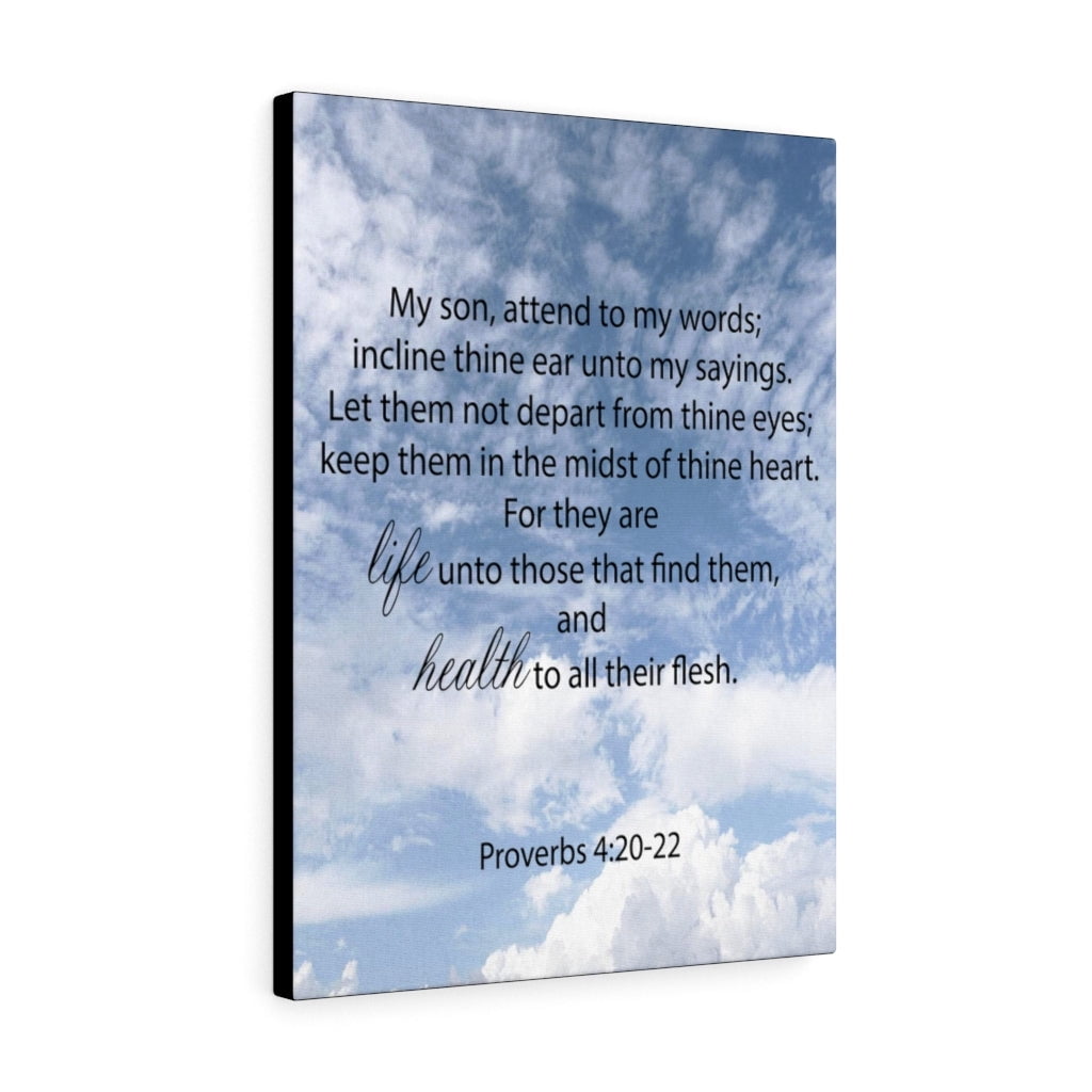 Scripture Walls Life and Health Proverbs 4:20-22 Bible Verse Canvas Christian Wall Art Ready to ...