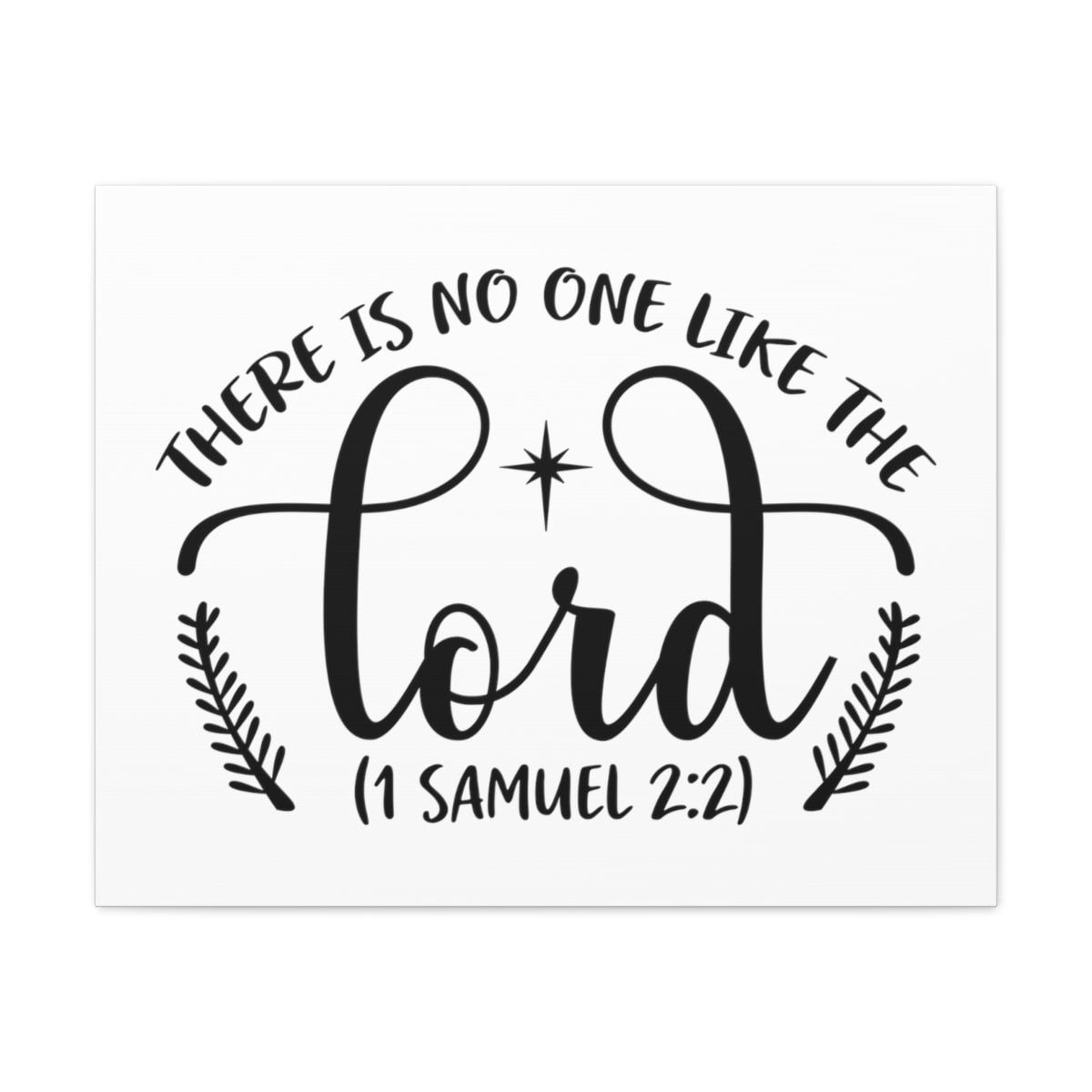 Scripture Walls Like The Lord 1 Samuel 2:2 Laurel Bible Verse Canvas ...