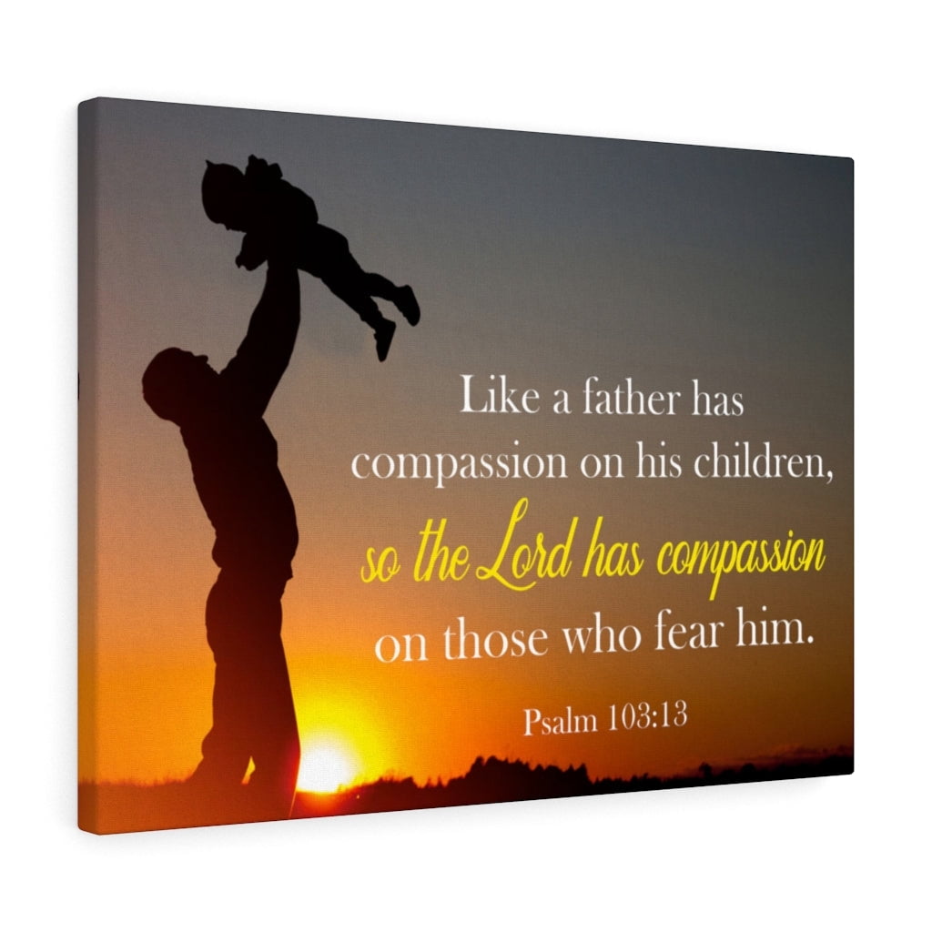 Scripture Walls Psalm 103:13 Like a Father Has Compassion Scripture ...