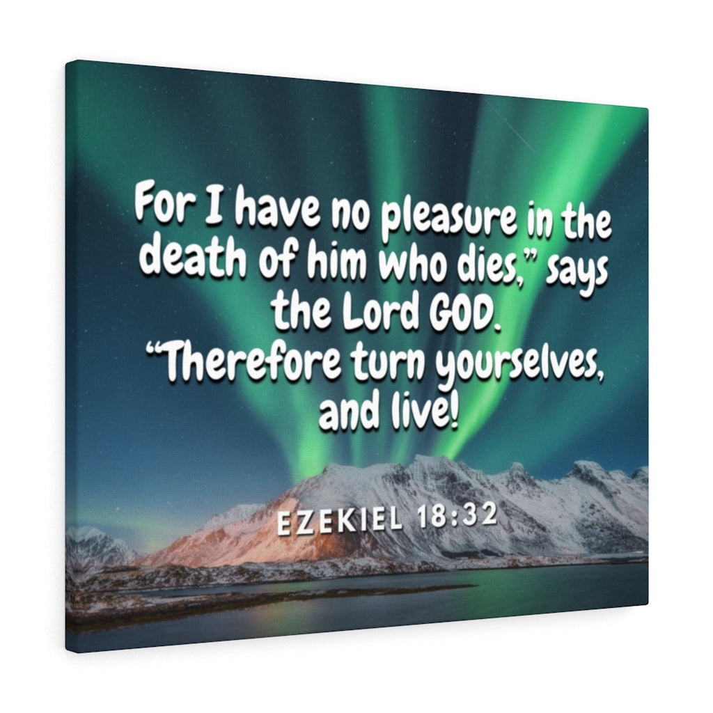 Scripture Walls Live! Ezekiel 18:32 Bible Verse Canvas Christian Wall ...