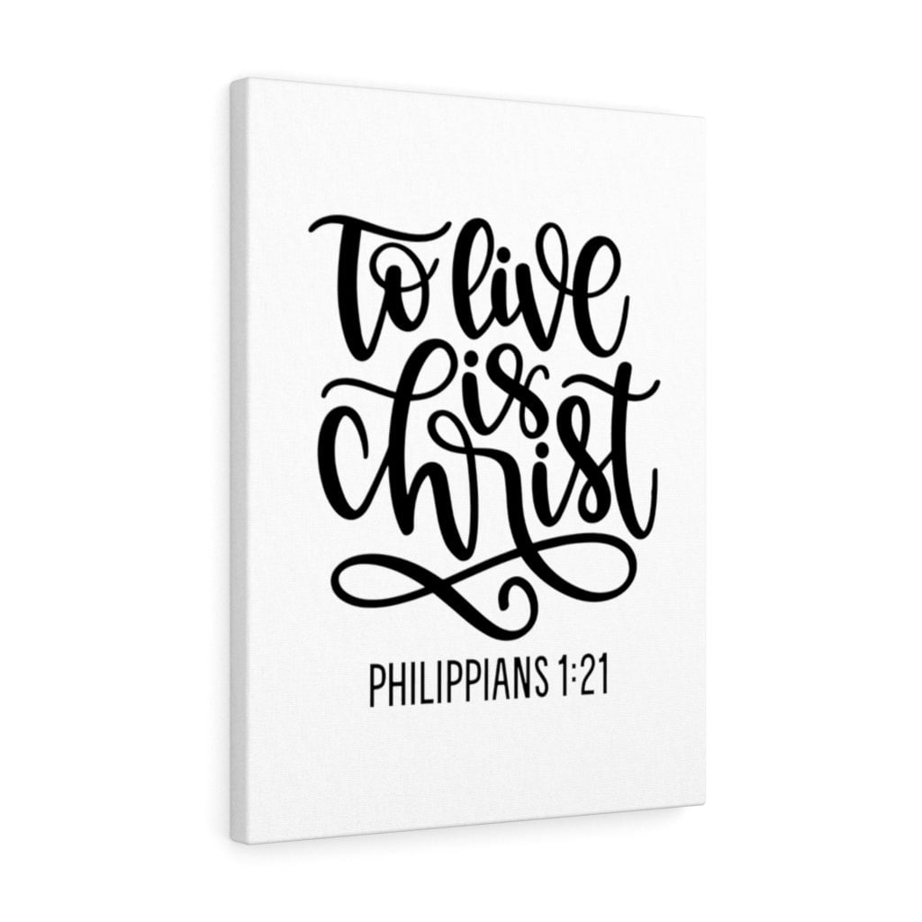 Scripture Walls Live Is Christ Philippians 1:21 Bible Verse Canvas ...