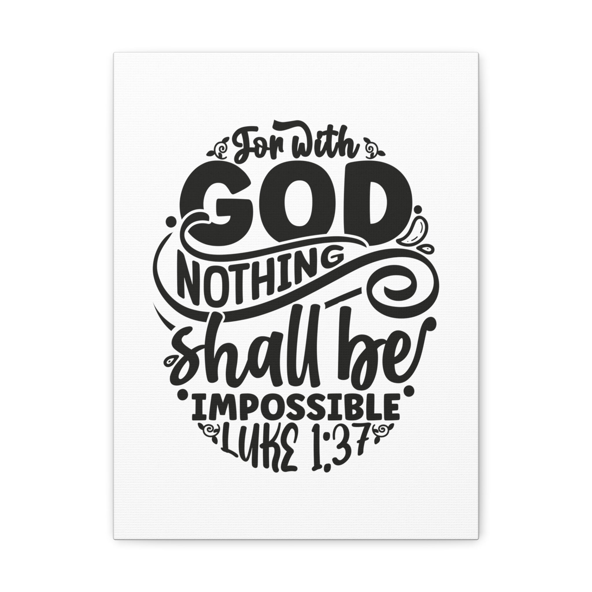 Scripture Walls Luke 1:37 Nothing Shall Be Impossible Bible Verse ...